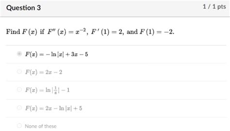 Solved F′ X If F′′ X X−2 F′ 1 2 And F 1 −2