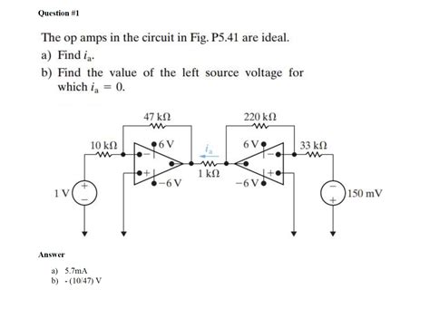 Solved Question 1the Op Amps In The Circuit In Fig P5 41