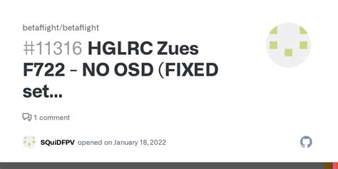 Hglrc Zues F722 No Osd Fixed Set Osddisplayportdevice Was Msp Not Auto · Issue 11316