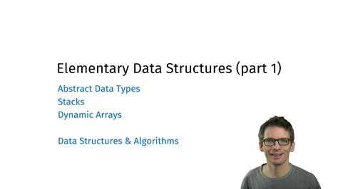 Elementary Data Structures Part 1 Stacks And Dynamic Arrays Youtube