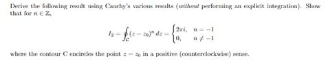 Solved Derive The Following Result Using Cauchy S Various Chegg Com