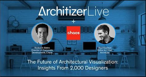 The Future Of Architectural Visualization Insights From 2 000 Designers Webinar Recap