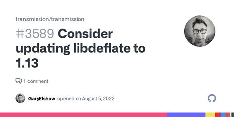 Consider Updating Libdeflate To 113 · Issue 3589 · Transmission