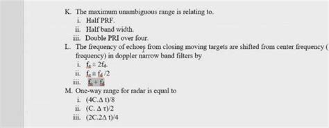 Solved K The Maximum Unambiguous Range Is Relating To I