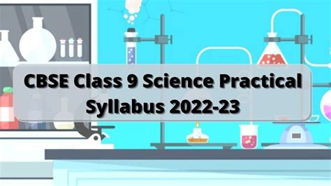 Cbse Class 9 Science Practical Syllabus 2022 2023 Download Class 9th Science Practical