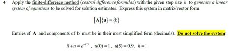 Solved Apply The Finite Difference Method Central
