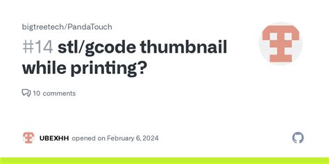 Stlgcode Thumbnail While Printing · Issue 14 · Bigtreetechpandatouch · Github