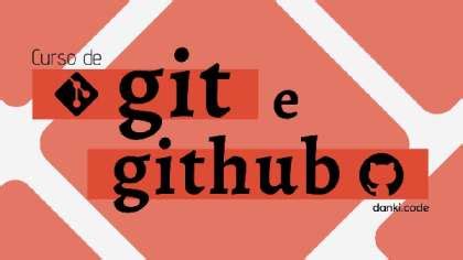 Danki Code Curso De Git E Github Completo