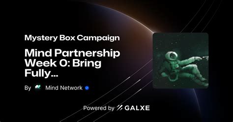 Mind Partnership Week 0 Bring Fully Homomorphic Encryption To Web3 By Mind Network Galxe Quest