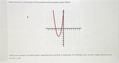 Solved Determine The X Intercepts Of The Parabola Whose