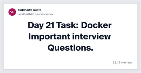 Siddharth Gupta On Linkedin Day 21 Task Docker Important Interview