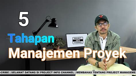 5 Tahapan Manajemen Proyek 5 Siklus Hidup Proyek Project Life
