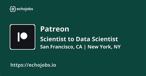 Patreon Is Hiring Scientist To Data Scientist Usd 153k 187k San