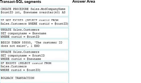 Which Five Transact Sql Segments Should You Use To Develop The Solution Exam4training