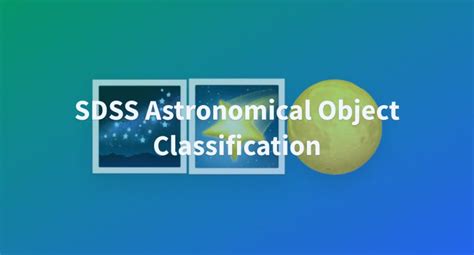 Bokuan Li On Linkedin Sdss Astronomical Object Classification A Hugging Face Space By Bokuan