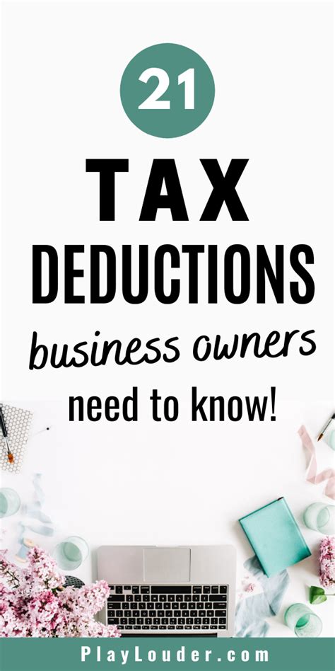 21 Tax Deductions Business Owners Need To Know Small Business Tax