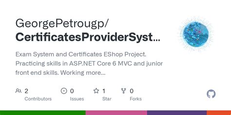 GitHub GeorgePetrougp CertificatesProviderSystem Exam System And