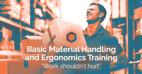 Basic Material Handling And Ergonomics Training North NJMEP