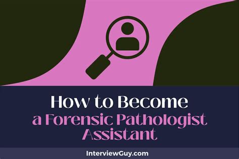 How To Become A Forensic Pathologist Assistant Fulfill Your Csi Dream