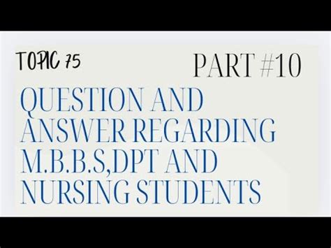 TOPIC PART QUESTION AND ANSWER REGARDING M B B S DPT AND NURSING BabeS YouTube