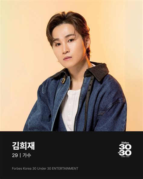 포브스코리아 2025 포브스코리아 30세 미만 30인 선정 🏆entertainment 부문 김희재29 가수 대중의 인기에만 연연하기보다는 어떤 스타일의 음악도 제