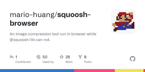 GitHub Mario Huang Squoosh Browser An Image Compression Tool Run In