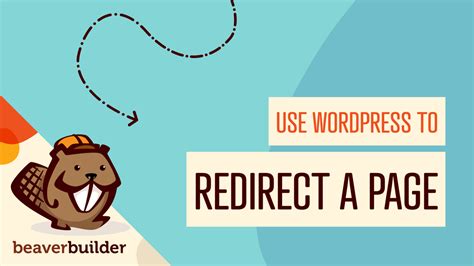 How To Redirect A Wordpress Page Manually And Using A Plugin