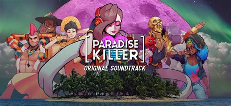 Paradise Killer Soundtrack On