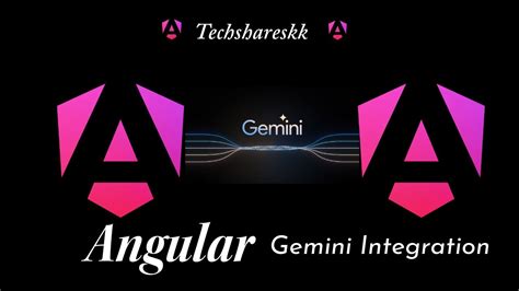 gemini angular integration angular 17 integration ai integration