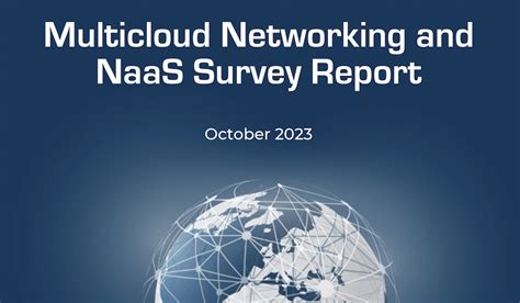 Multicloud Networking And Naas Survey Report 2023 Cloud Academy Telecomtv