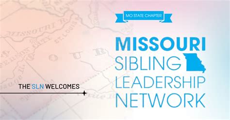 Missouri Sibling Leadership Network Sibling Leadership Network