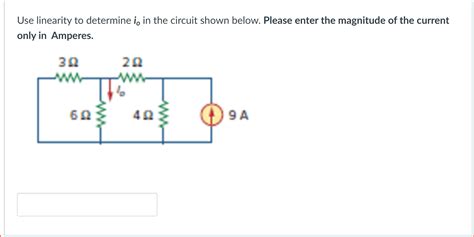 Solved Use Linearity To Determine Io In The Circuit Shown Chegg
