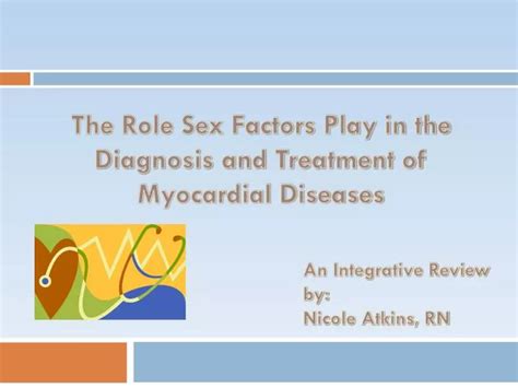 Ppt The Role Sex Factors Play In The Diagnosis And Treatment Of