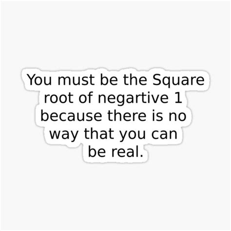 SQUARE ROOT OF NEGATIVE Sticker By Lunaty Redbubble