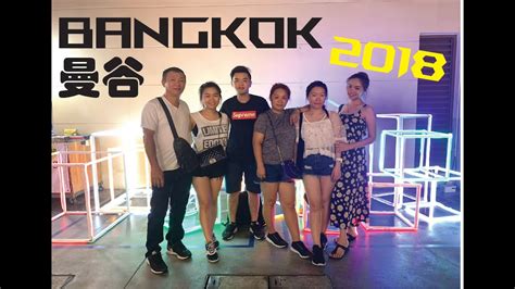 Sharon Wei Travel Vlog Bangkok 曼谷 2018 陈家出动 Youtube