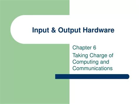 Ppt Input And Output Hardware Powerpoint Presentation Free Download Id 6881613