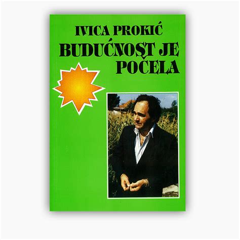 Ivica Prokić Budućnost Je Počela Braco Shop International