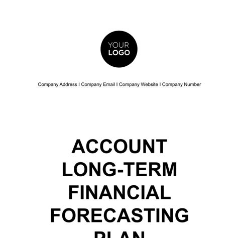 Account Long Term Financial Forecasting Plan Template Edit Online And Download Example