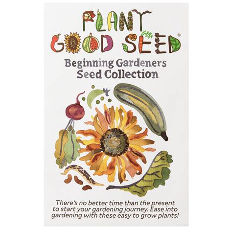 Beginning Gardeners Seed Collection Six Packets The Plant Good Seed