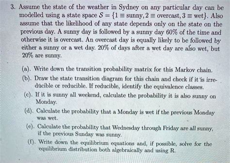 Solved Assume The State Of The Weather In Sydney On Any Particular Day