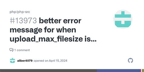 Better Error Message For When Uploadmaxfilesize Is Exceeded · Issue
