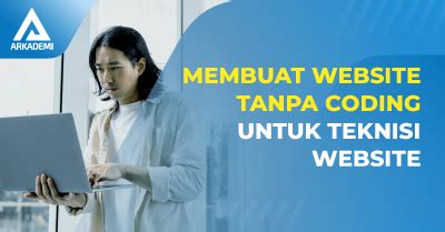 Membuat Website Tanpa Coding Untuk Teknisi Website