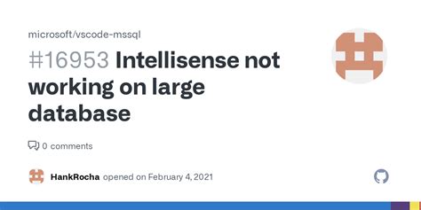 Intellisense Not Working On Large Database · Issue 16953 · Microsoftvscode Mssql · Github