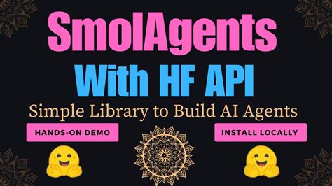Install Smolagents Locally To Create Ai Agents With Hugging Face