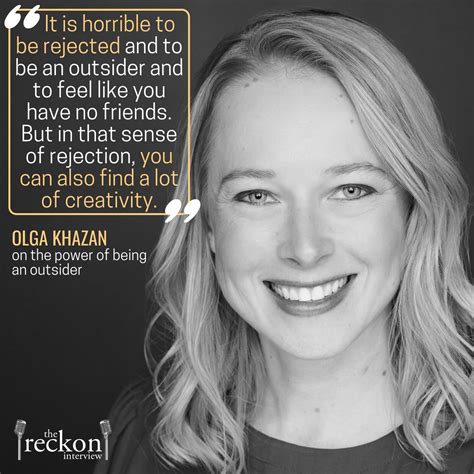 Olga Khazan On The Power Of Being An Outsider