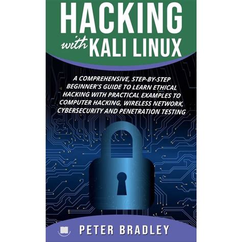 Jual Hacking With Kali Linux A Comprehensive Step By Step Beginners Guide To Learn Ethical