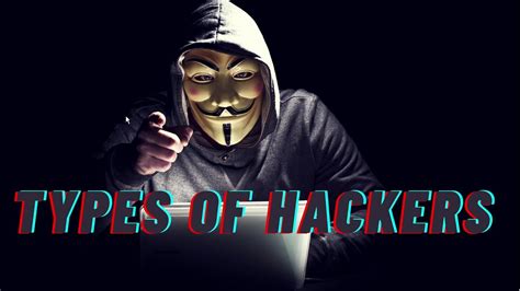 Different Types Of Hackers Video Dailymotion