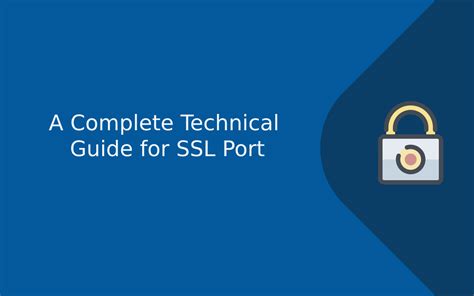What Is SSL Port SSL Port Number A Complete Guide