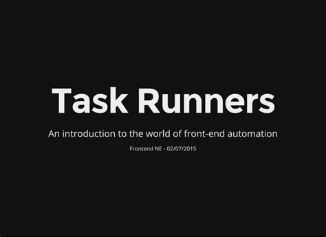 An Introduction In To The World Of Front End Automation Frontend Ne 02 07 15 Ppt