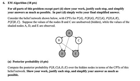 6 Em Algorithm 18 Pts For All Parts Of This